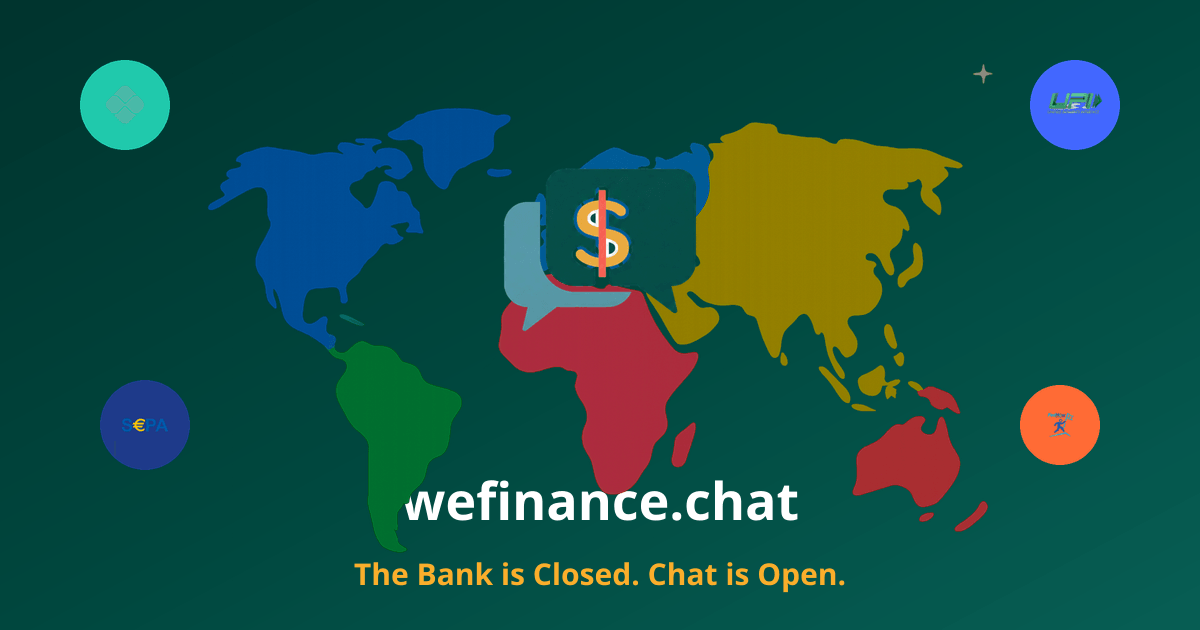 WeFinance.chat — The Bank is Closed. The Chat is Open.